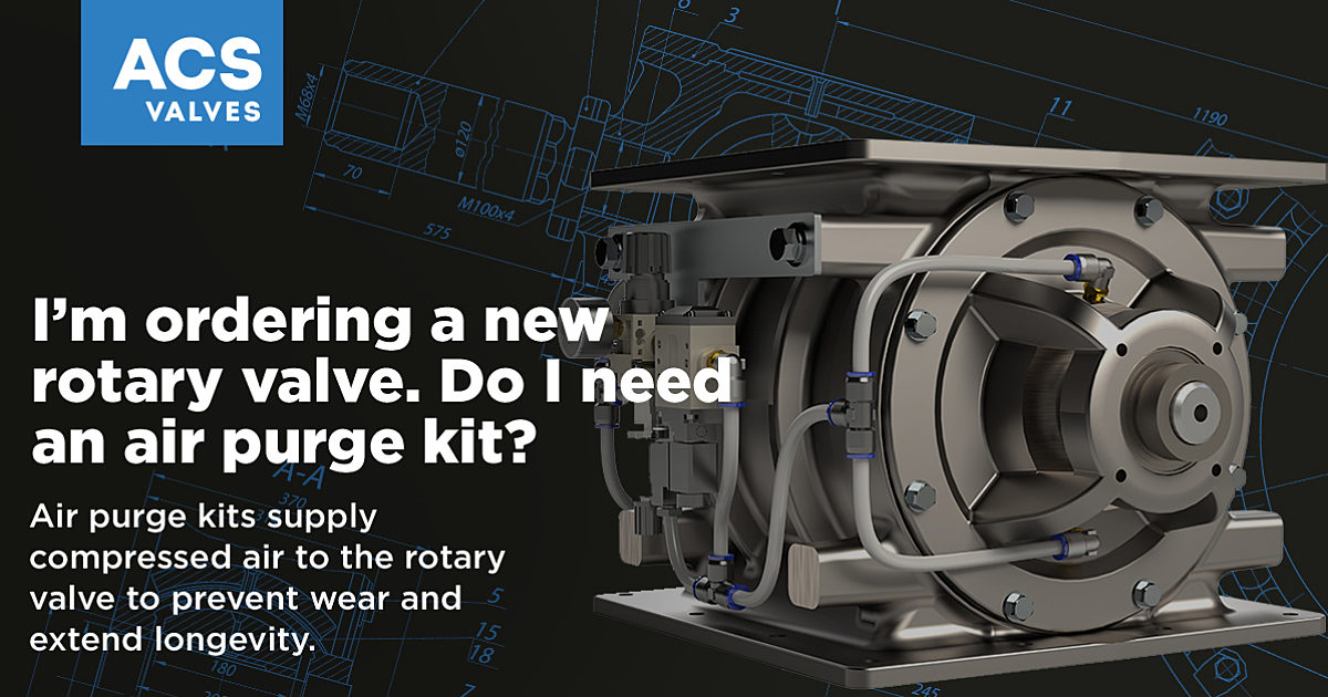 I’m ordering a new rotary valve. Do I need an air purge kit? | ACS Valves